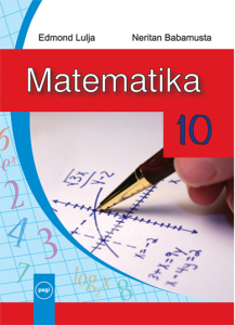 Matematika 10 | Leksione dhe ushtrime te zgjidhura | Detyra.al